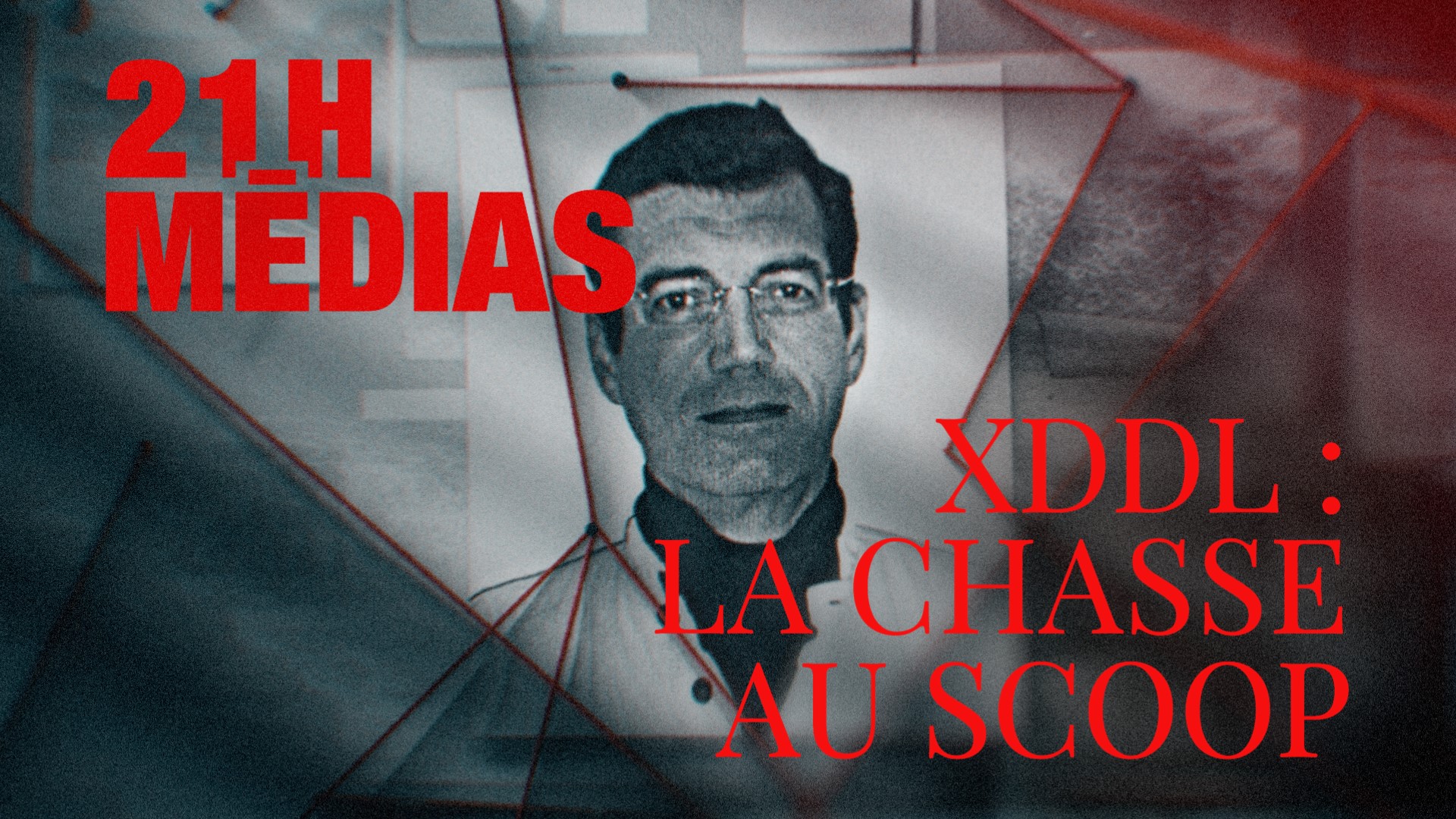 21h Mediaş : Xavier Dupont De Ligonnès, la chasse au scoop - 21h Mediaş ...