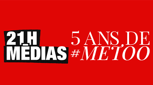 21H Médias : 5 ans de #METOO | TF1 Pro